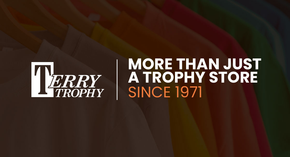 Terry Trophy » Custom Screen Printing, Embroidery, Engraving, and more!